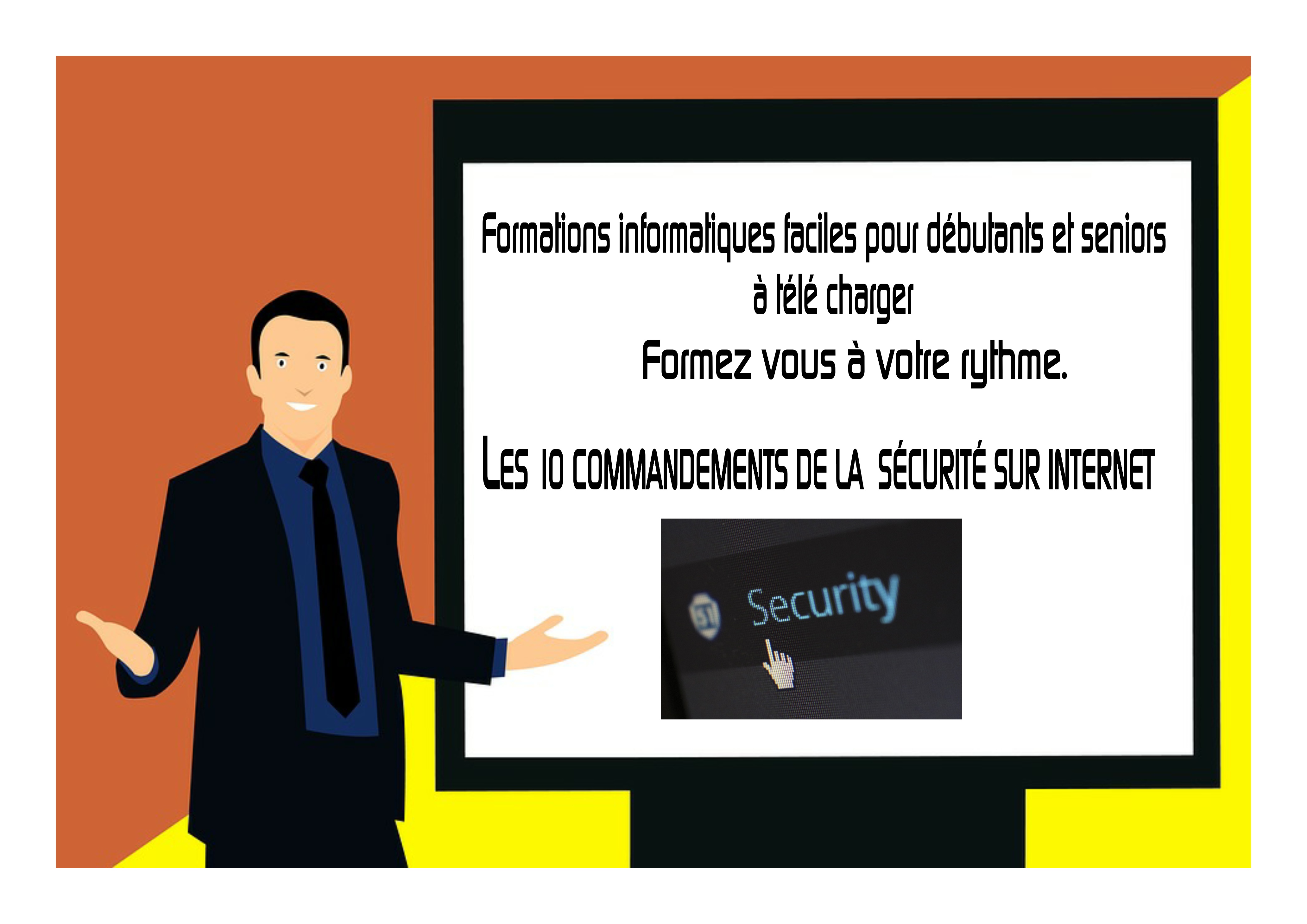 Les 10 commandements de la sécurité sur internet
