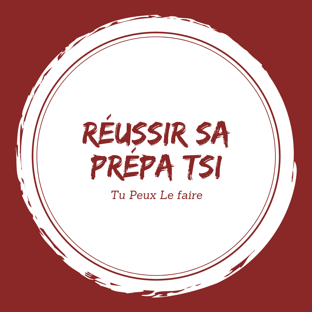 Réussir sa prépa TSI